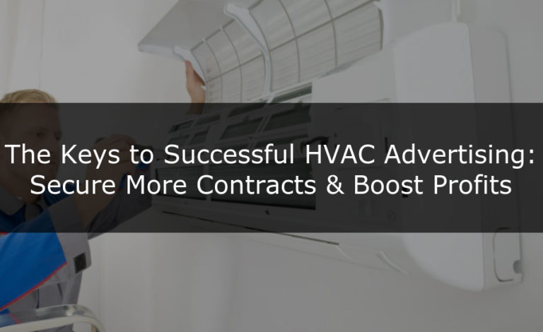 HVAC Advertising Ideas that will Help You Secure More Contracts | Odenza